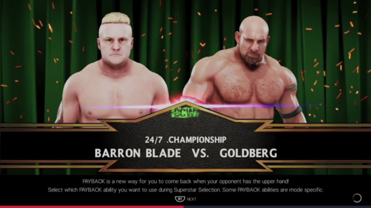 WWE 2K19 Goldberg VS Barron Blade 1 VS 1 No Holds Barred Match WWE 24/7 ...