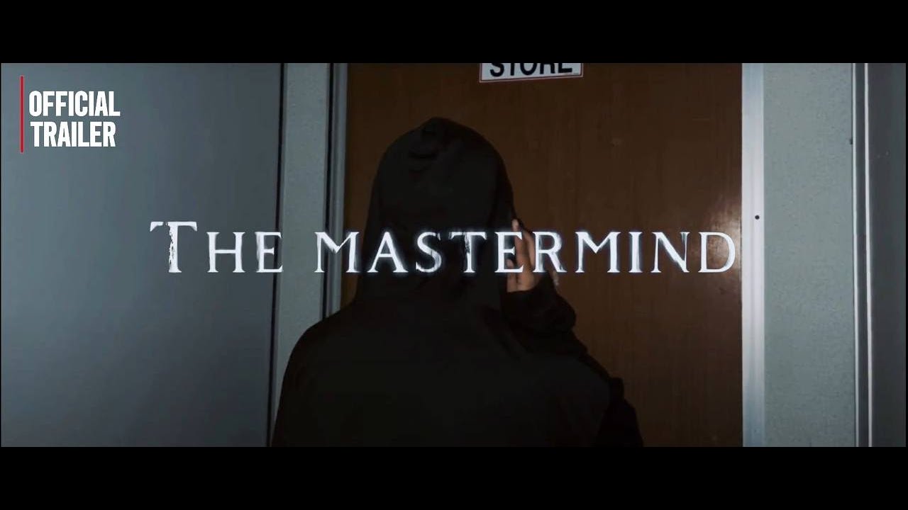 The Mastermind l Official trailer #FCL0013May24 - YouTube