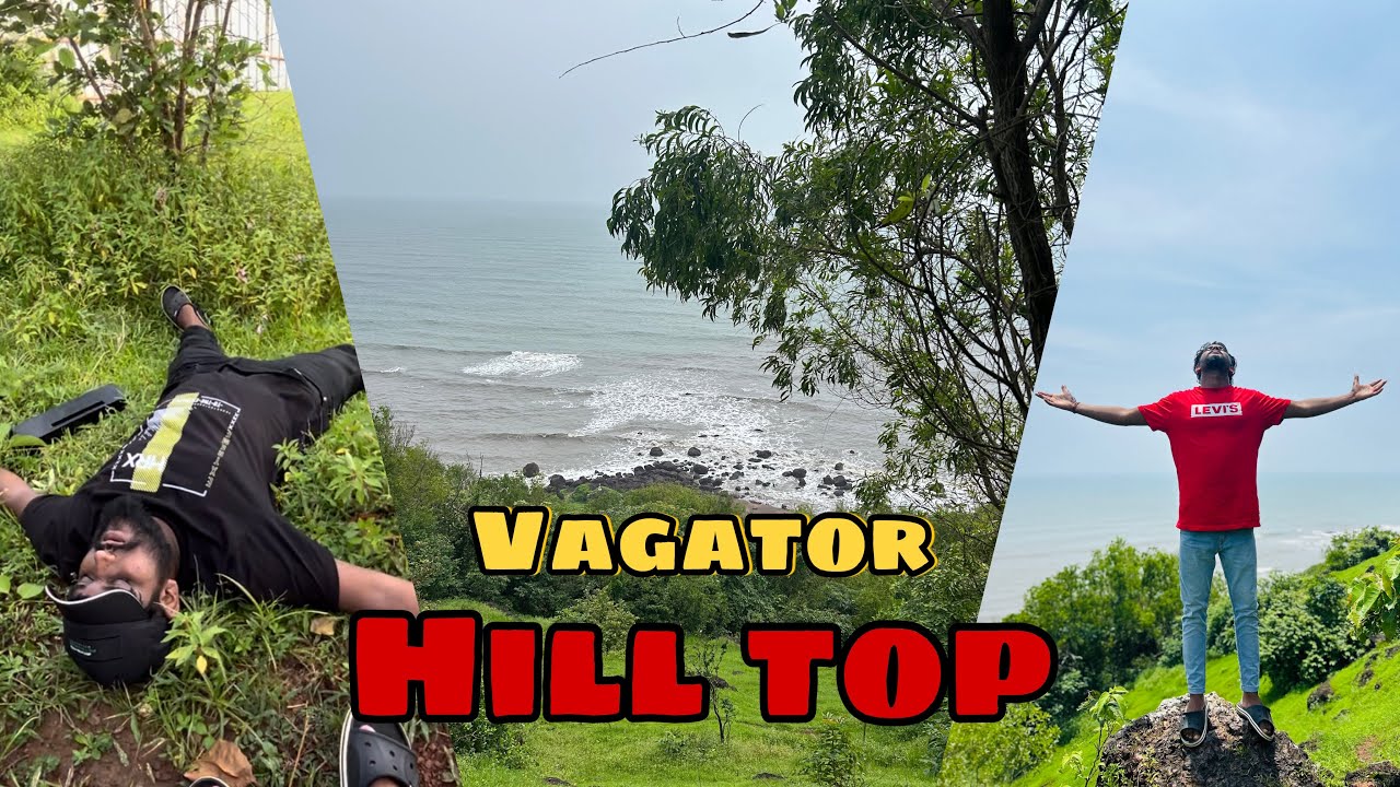 Beautiful spot on vagator hill top | Tracking zali amchi 😅🥴😓 - YouTube