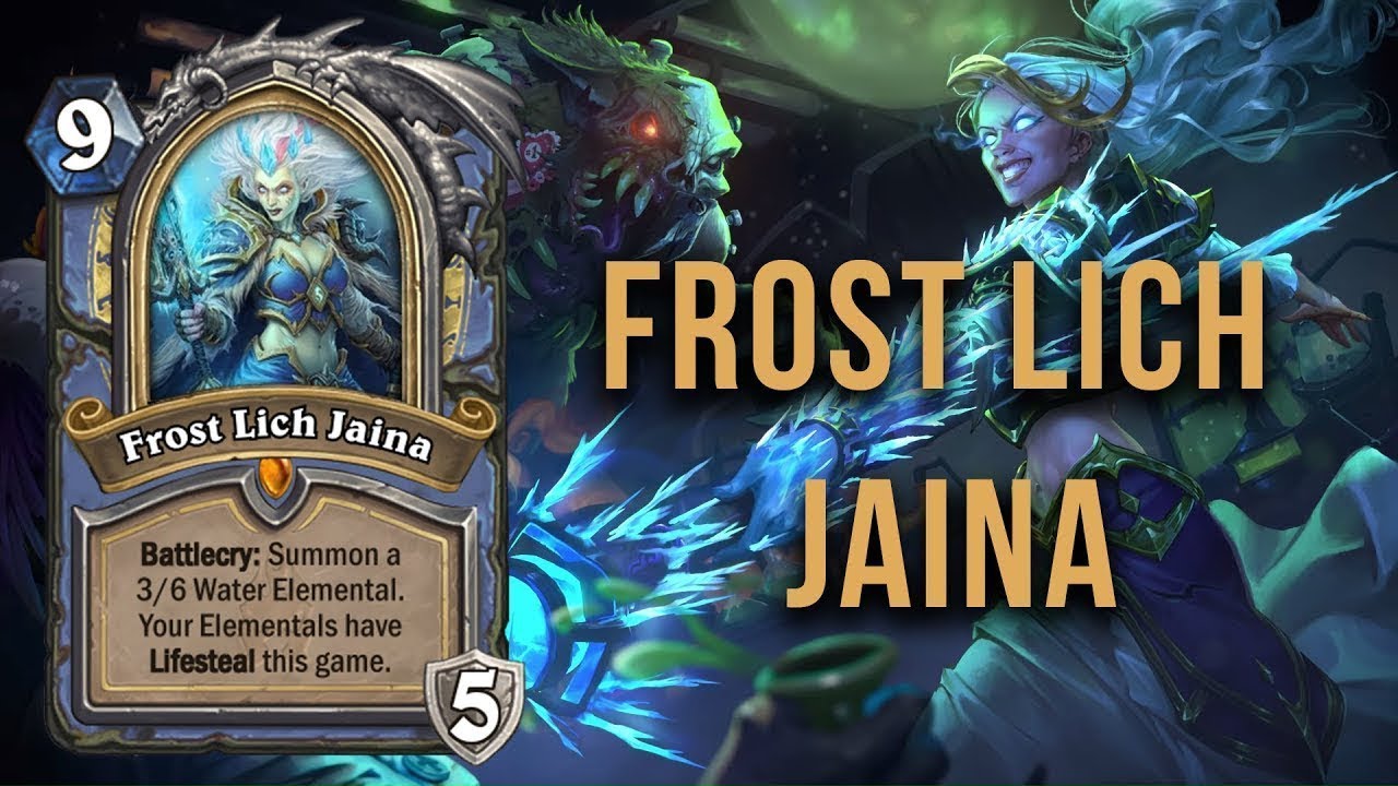Hearthstone Frost Lich Jaina Elemental Deck Experiment Rank 15! - YouTube