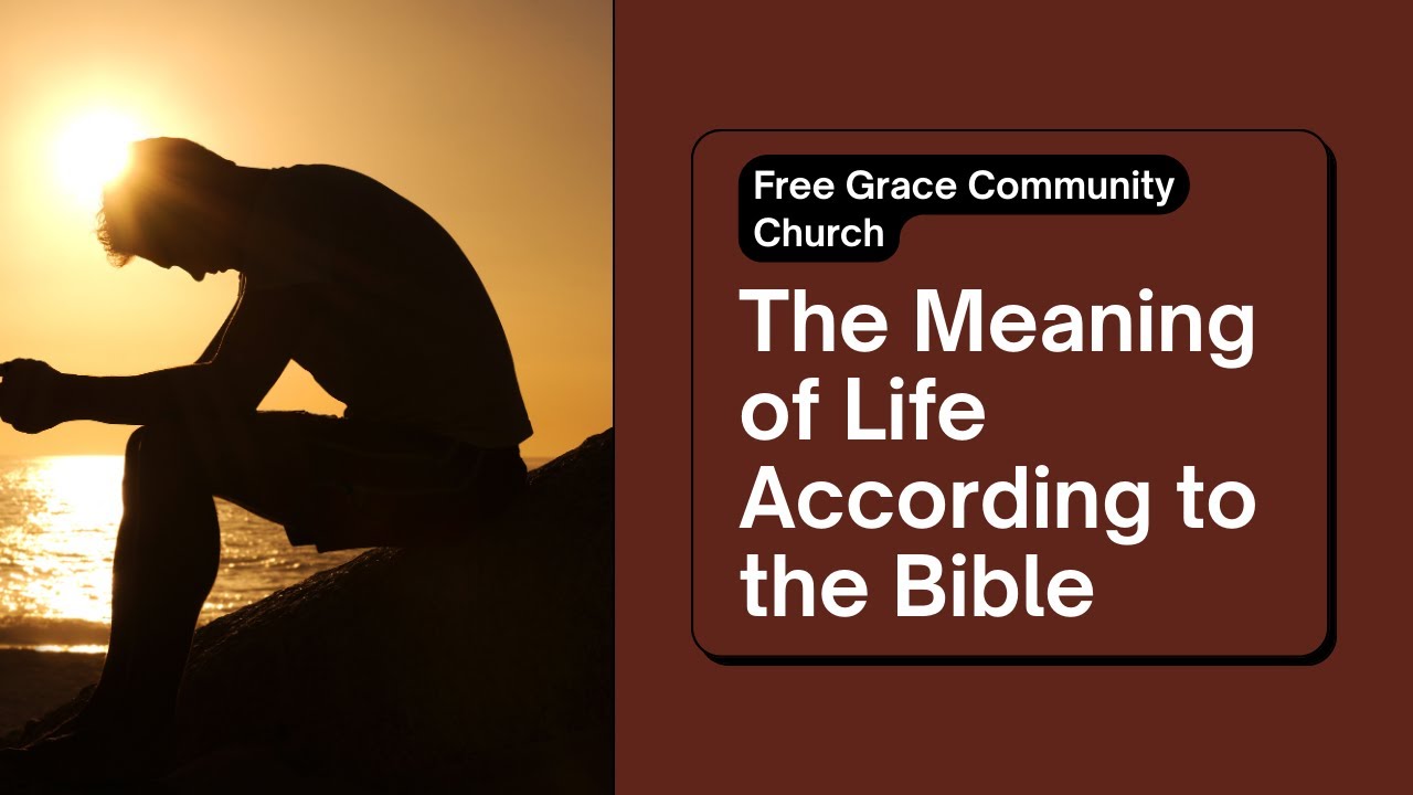 What is the Meaning of Life According to the Bible? - YouTube