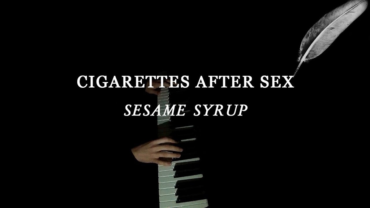 Sesame Syrup - Cigarettes After sex Piano cover - YouTube