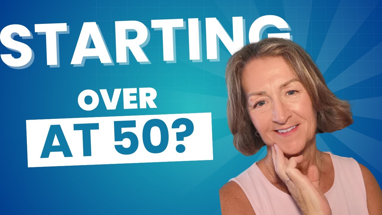 “Starting Over at 50+ Here’s the New Path to Income, Confidence ...