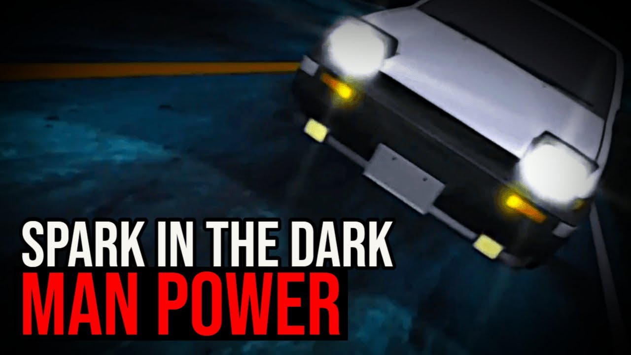 Spark In The Dark - Man Power [Initial D Soundtrack] - YouTube