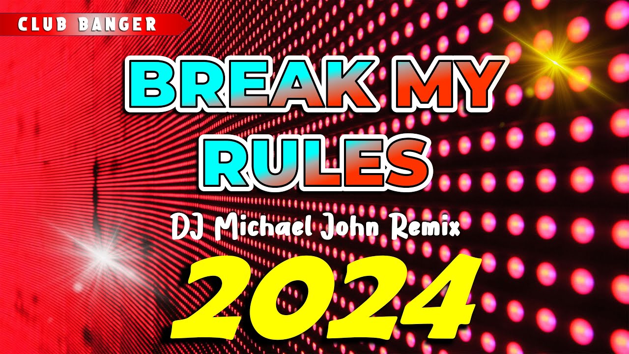 GRAHAM - Break My Rules (DJ Michael John Remix) - Club Banger Remix ...