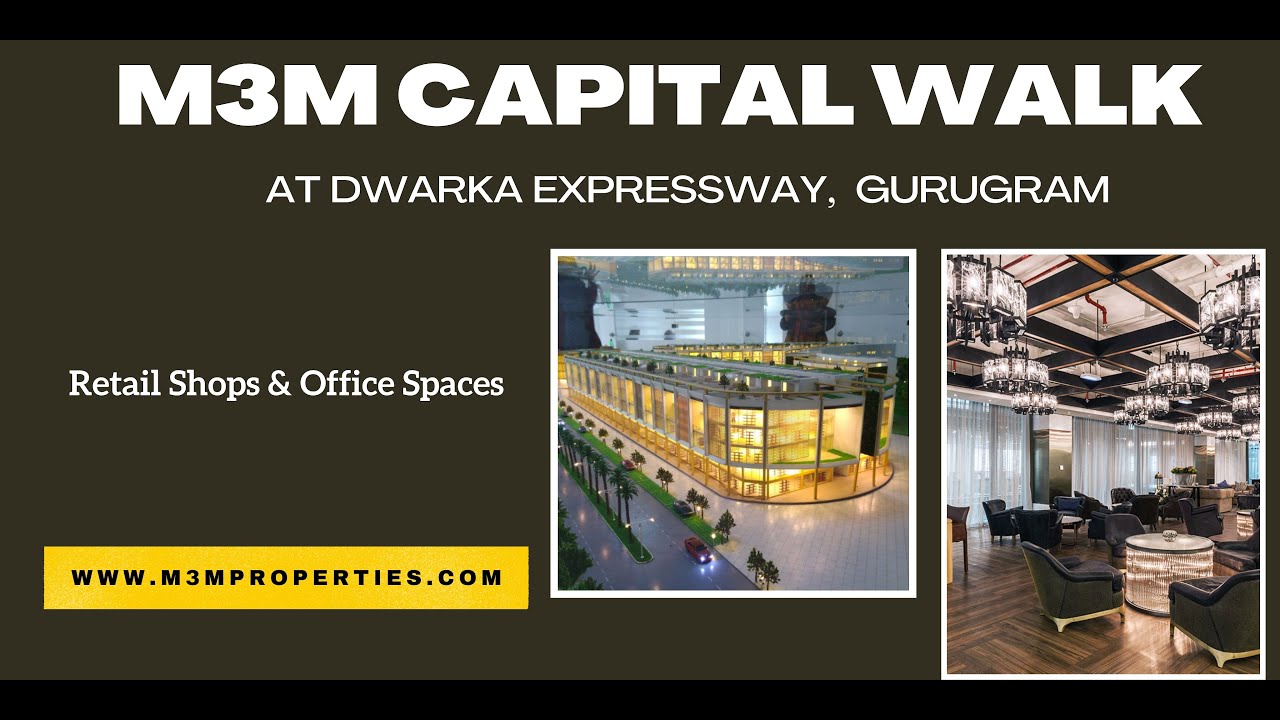 M3M Capital Walk Sector 113 | Retail Shops & Office Spaces At Dwarka ...
