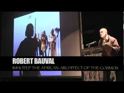 Robert Bauval - Imhotep: Architect of the Cosmos - Origins Conference ...