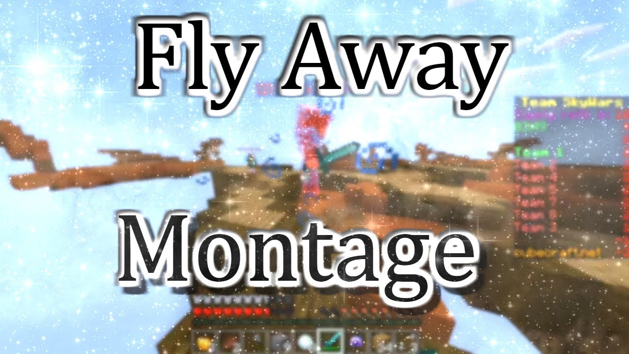 Fly Away - Minecraft Skywars Montage - YouTube