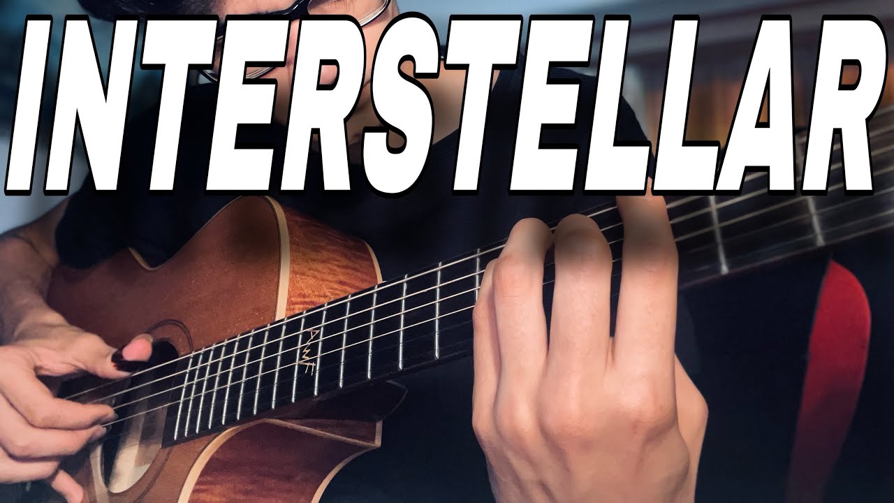 INTERSTELLAR THEME | Fingerstyle Guitar Cover - YouTube