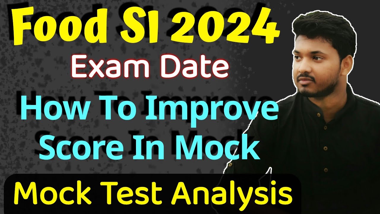 Food SI Mock Test | Food SI Exam Date 2023 | Food SI | food si admit ...
