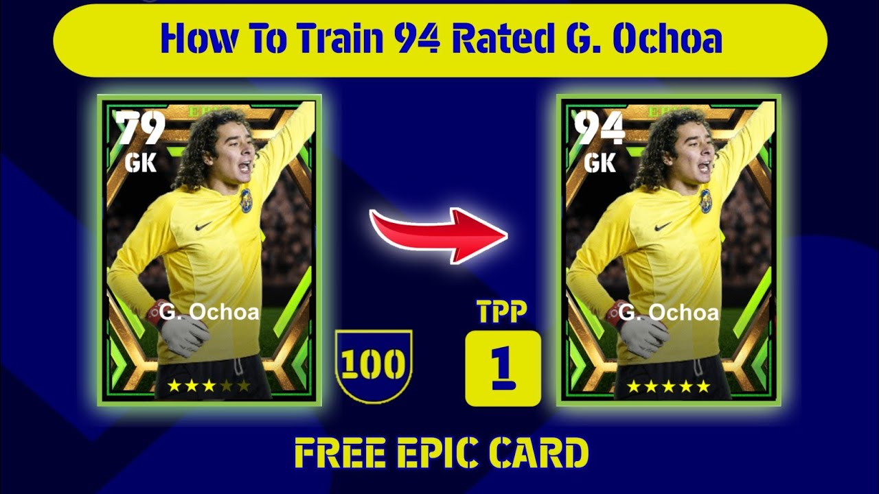 How to Train G. Ochoa Free Epic Card to a Maximum Rating of 94 ...