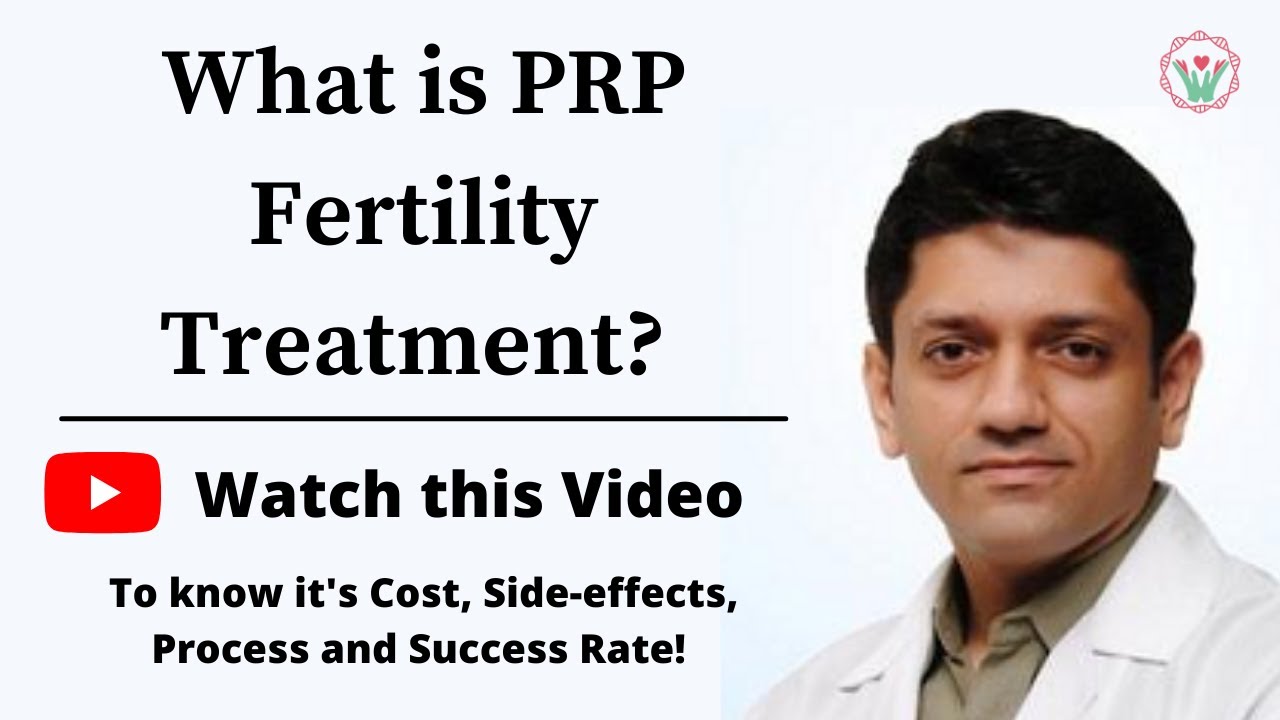 💉 What Is PRP Fertility Treatment? Cost, Side Effects, & Success Rate ...