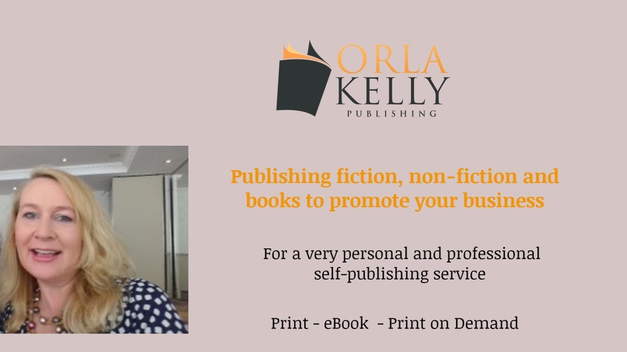 Orla Kelly Publishing Professional Book Publishing Service - YouTube