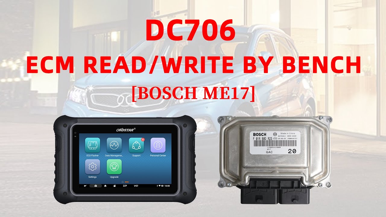 How to Read Write BOSCH ME17 ECM BY BENCH with OBDSTAR DC706 - YouTube
