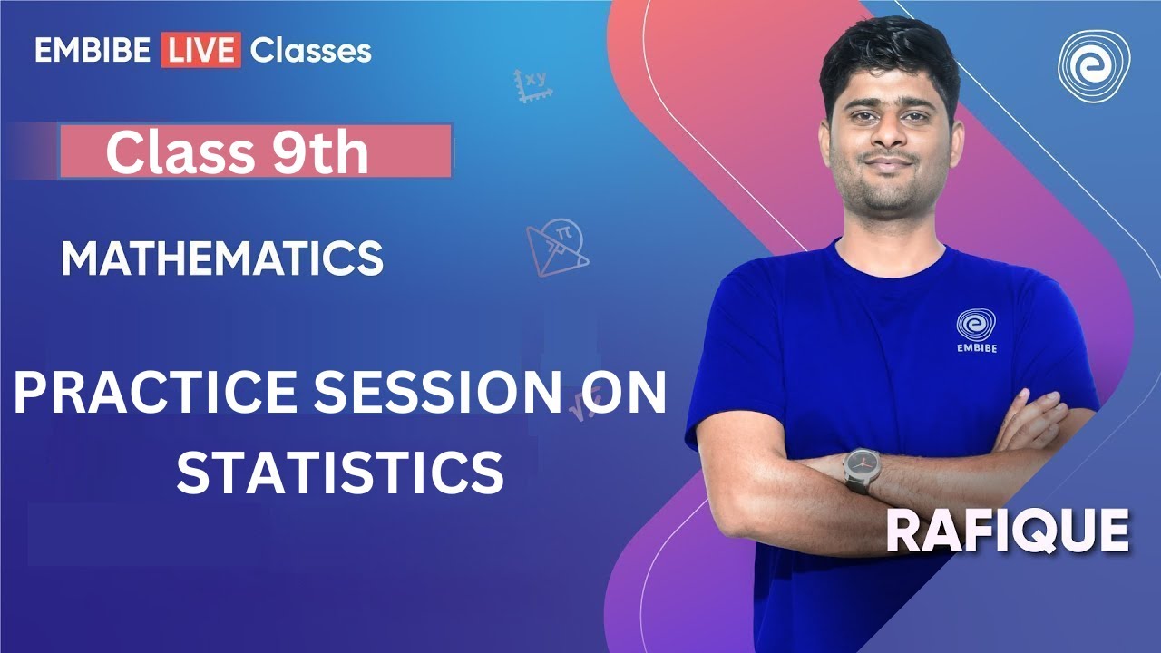 Practice Session on Statistics | Class 9 Mathematics | NCERT Maths I ...