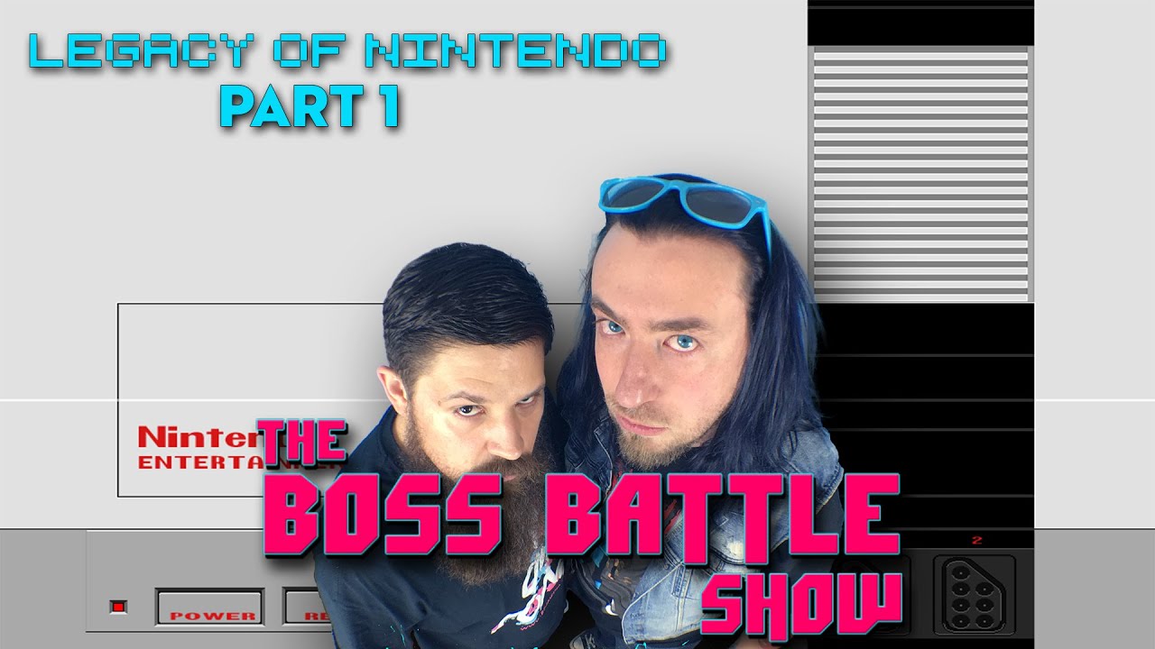THE LEGACY OF NINTENDO part 1 // The Boss Battle Show - YouTube