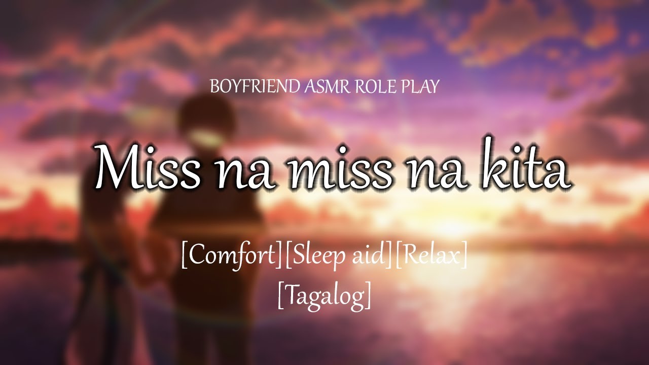 Missing my bubba na - (ASMR) [Comfort] [Relax] [Sleep Aid] [Tagalog] - YouTube
