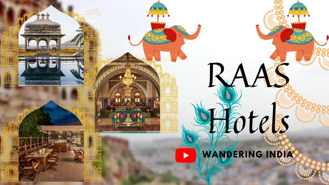 RAAS Hotels - Luxurious Heritage Experience of Rajasthan with prices ...