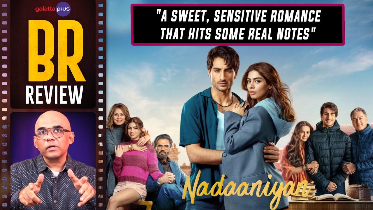 Nadaaniyan Movie Review By Baradwaj Rangan | Ibrahim Ali Khan | Khushi ...