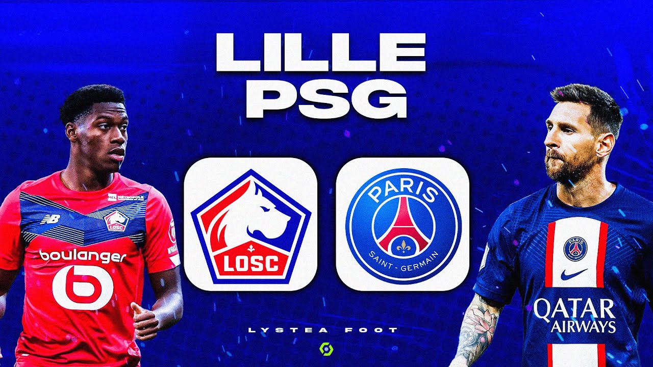 🔴 LILLE - PARIS 🔴 MBAPPE - NEYMAR : la RÉCONCILIATION ?! losc vs psg ...