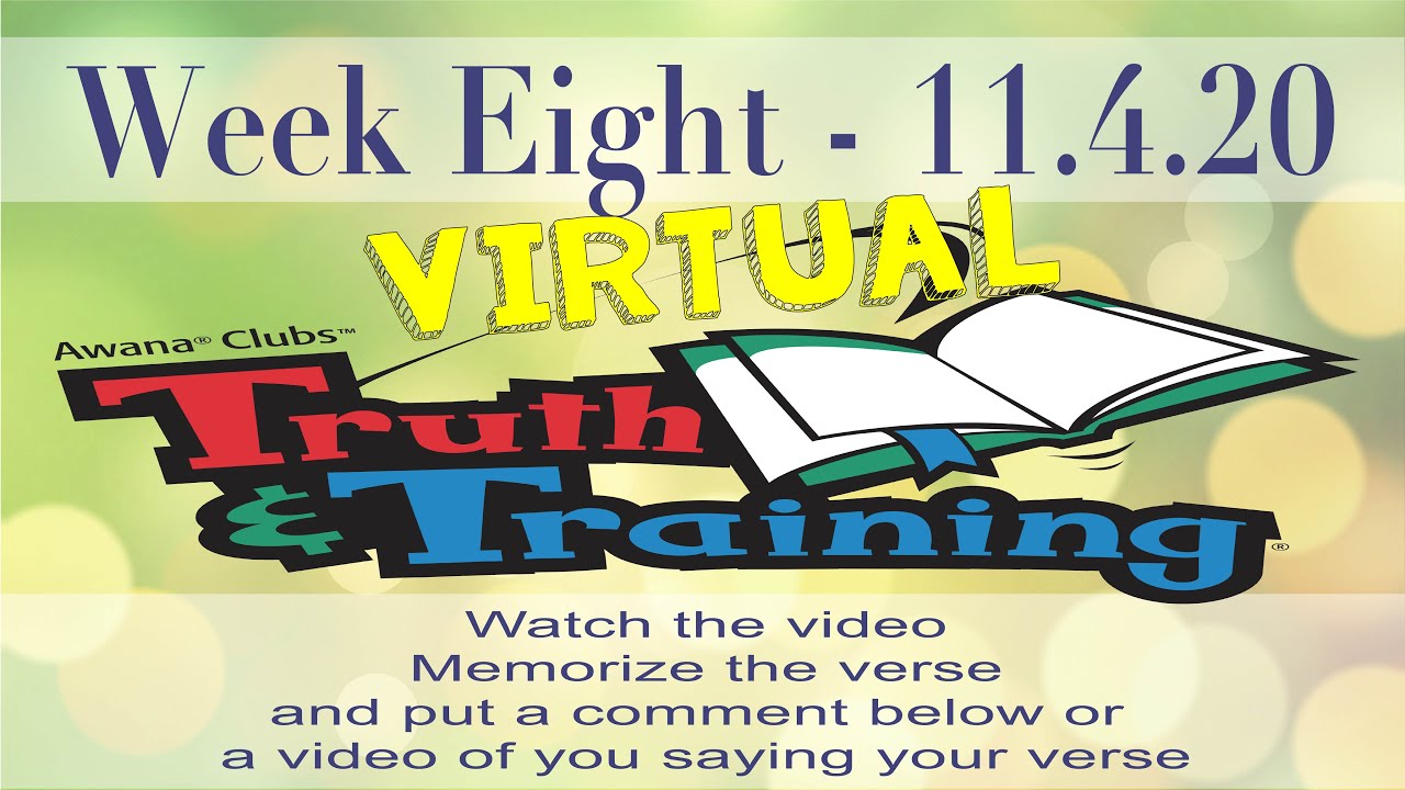 AWANA Truth & Training Week 8 Lesson - YouTube