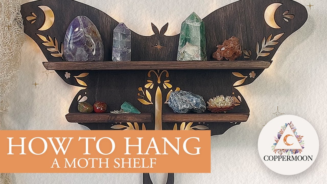 Coppermoon Boutique's Simple Trick to Hang a Moth Shelf Like a Pro ...