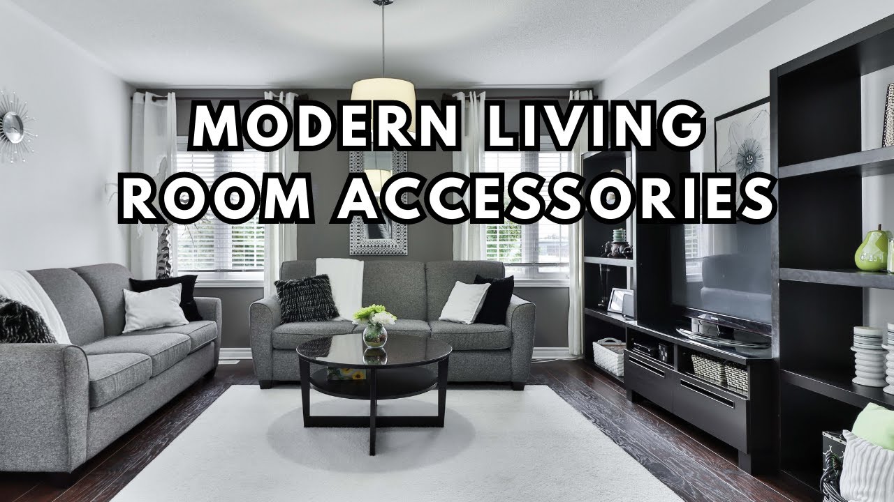 Modern Living Room Accessories Living Room Design Ideas - YouTube