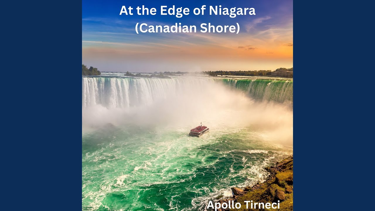 At the Edge of Niagara (Canadian Shore) - YouTube