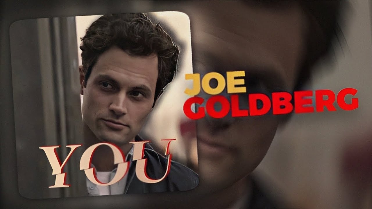 JOE GOLDBERG || YOU - YouTube