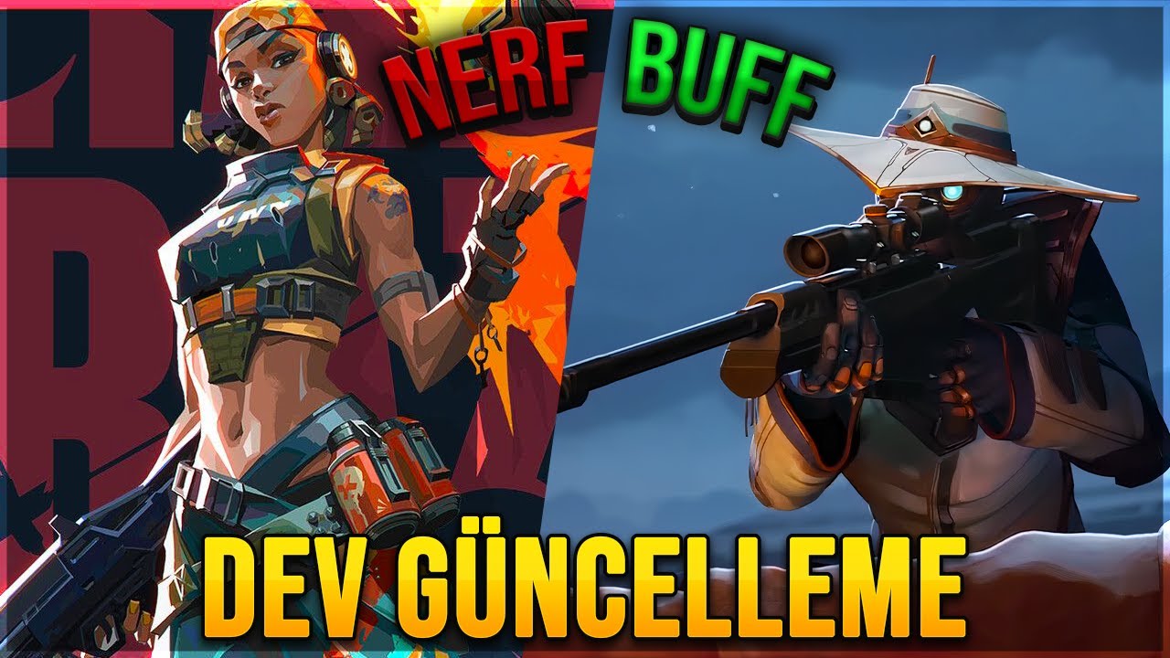 DEV GÜNCELLEME! RAZE NERF, CYPHER BUFF ve DAHASI! VALORANT 7.09 - YouTube