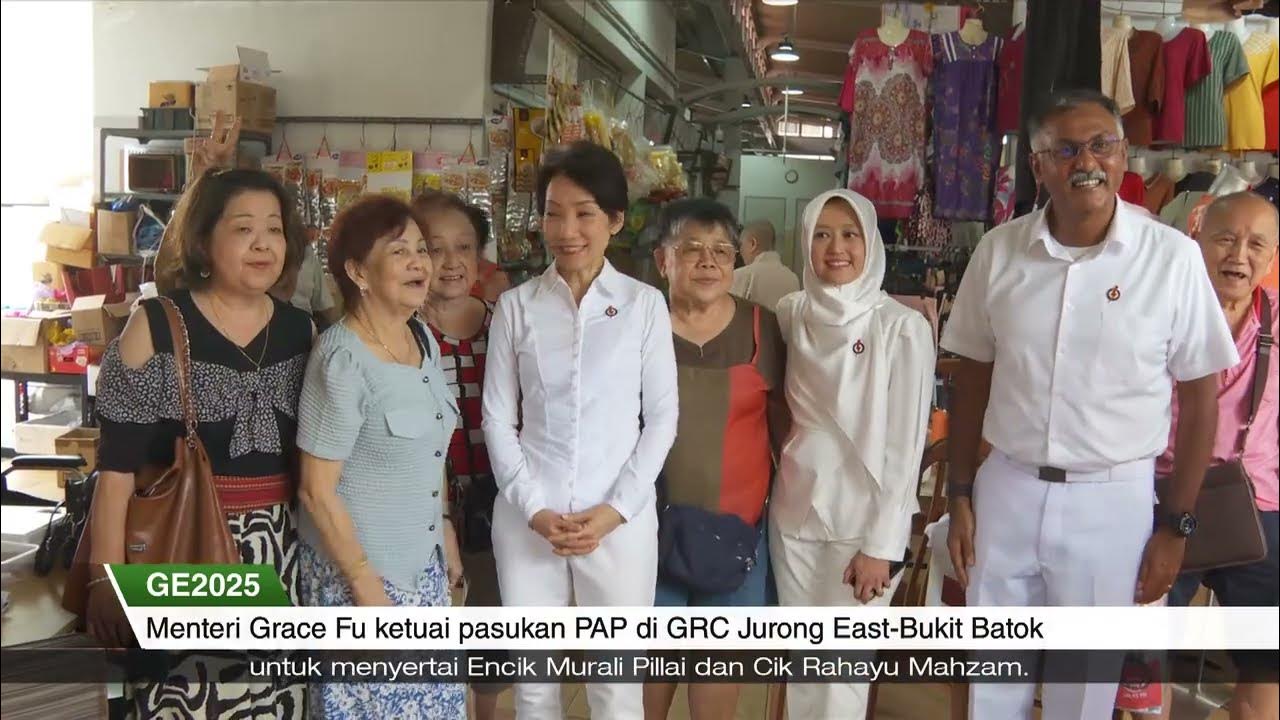 Liputan Wartawan | GE2025 - Menteri MSF Grace Fu pimpin pasukan PAP di GRC Jurong East-Bukit ...