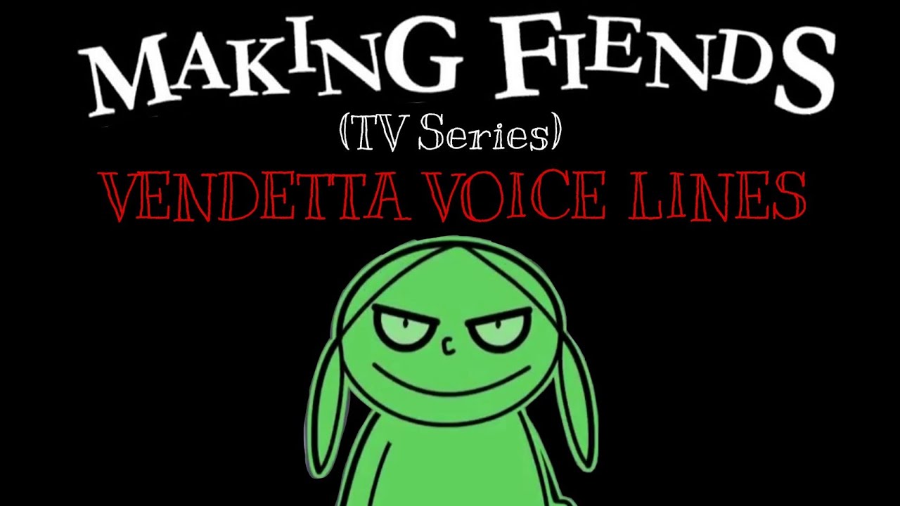 All of Vendetta's Voice Lines in the Making Fiends TV Series 🦇 - YouTube