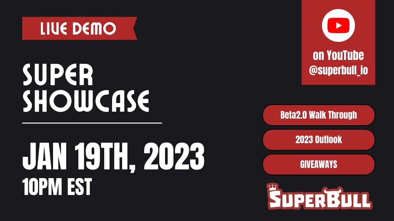 SUPER SHOWCASE 】SuperBull Beta2 LIVE DEMO + Giveaway - YouTube