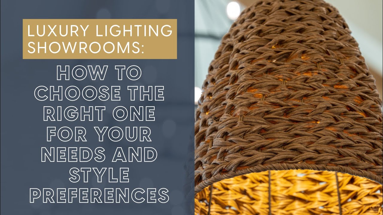 Luxury Lighting Showrooms: How to Choose the Right One for Your Needs ...