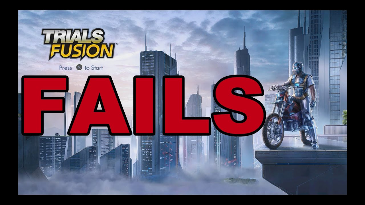 Trials Fusion Fails - YouTube