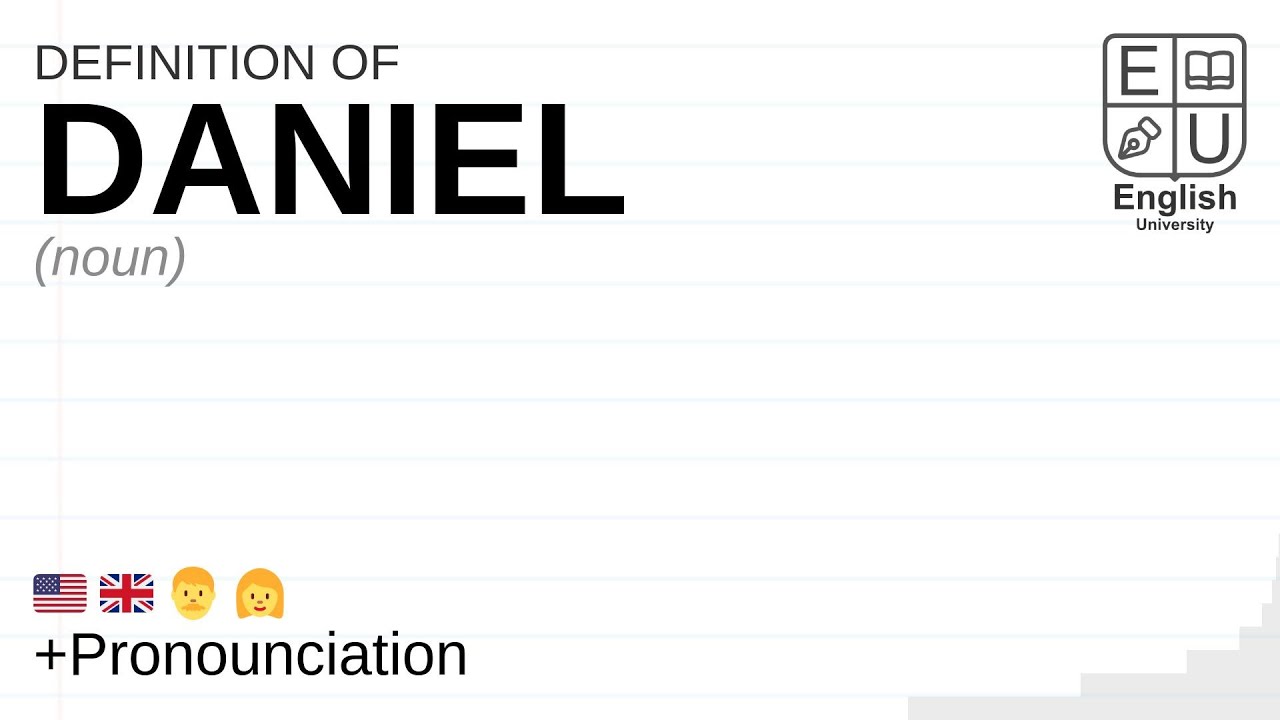 DANIEL meaning, definition & pronunciation | What is DANIEL? | How to ...