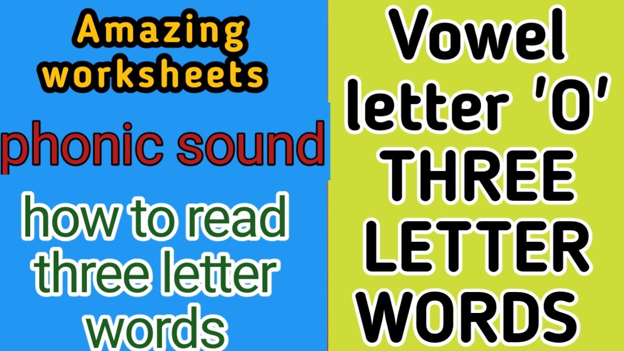 Three letter word of O, sound of o, worksheet of letter o, vowel letter ...