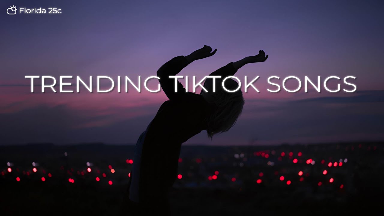 Trending Tiktok songs 2023 🌈 Viral songs latest ~ New Tiktok songs 🍃 ...