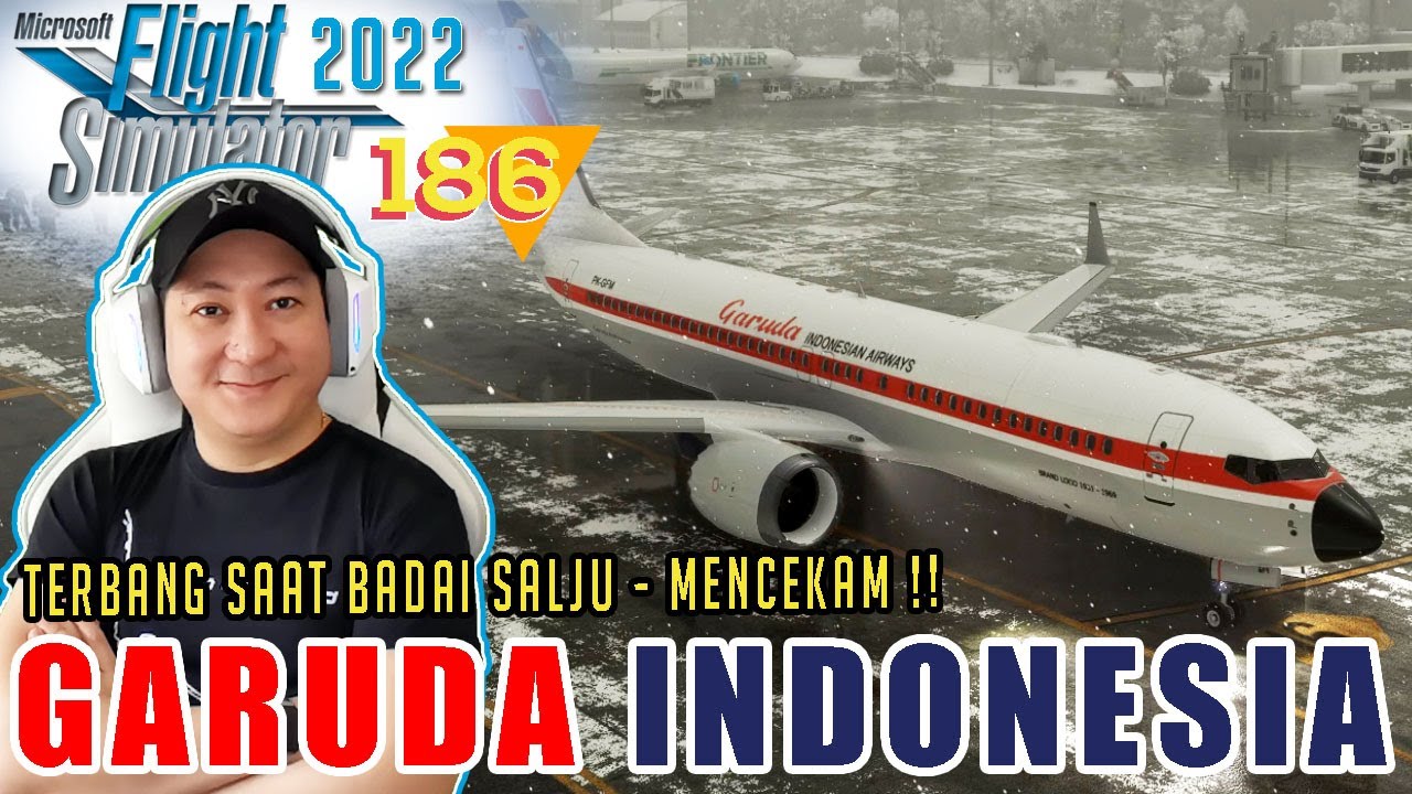 GARUDA INDONESIA TERBANG MENCEKAM DI BADAI SALJU!! SEREM - Microsoft ...