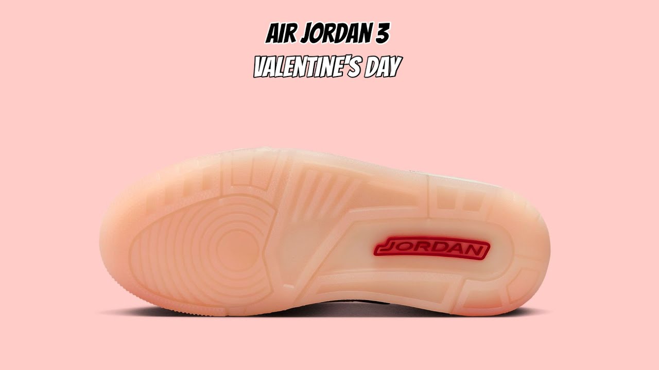 Air Jordan 3 Valentine's Day - YouTube