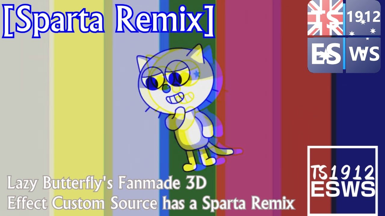 [Sparta Remix] Lazy Butterfly's Fanmade 3D Effect Custom Sparta Source ...