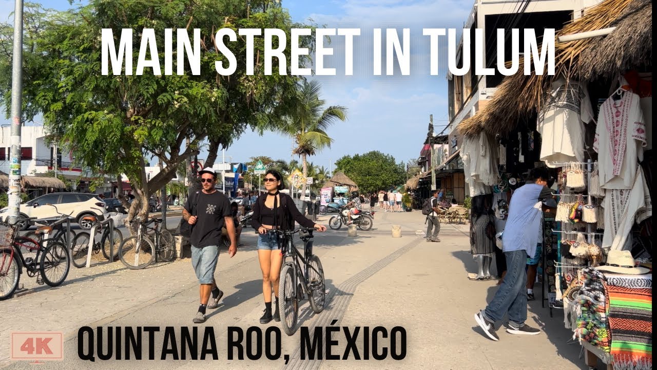 Main Street, Centro, Tulum, Quintana Roo, México: Downtown Sunday 4K ...