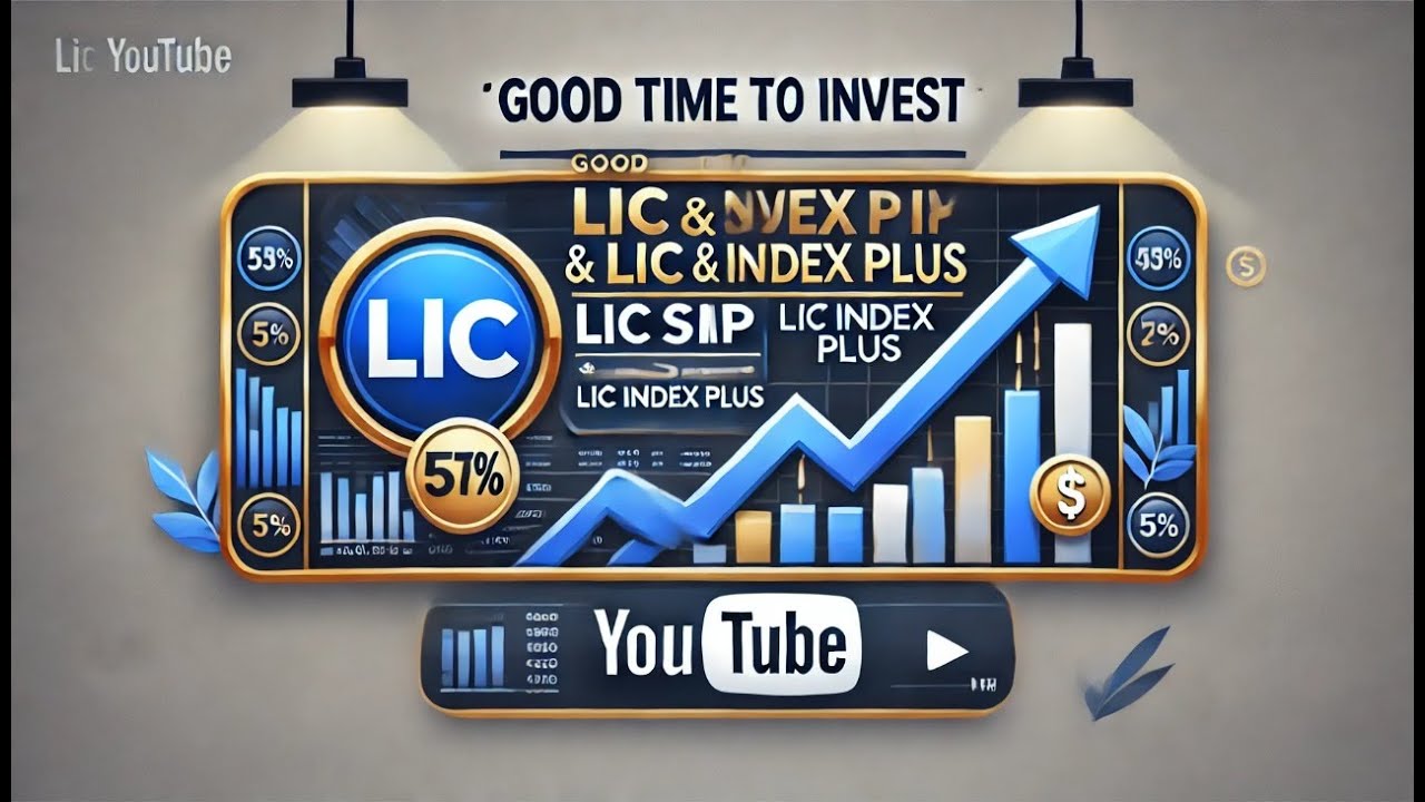 LIC SIIP & LIC Index Plus – Best Investment Plan 2025 | Safe ...