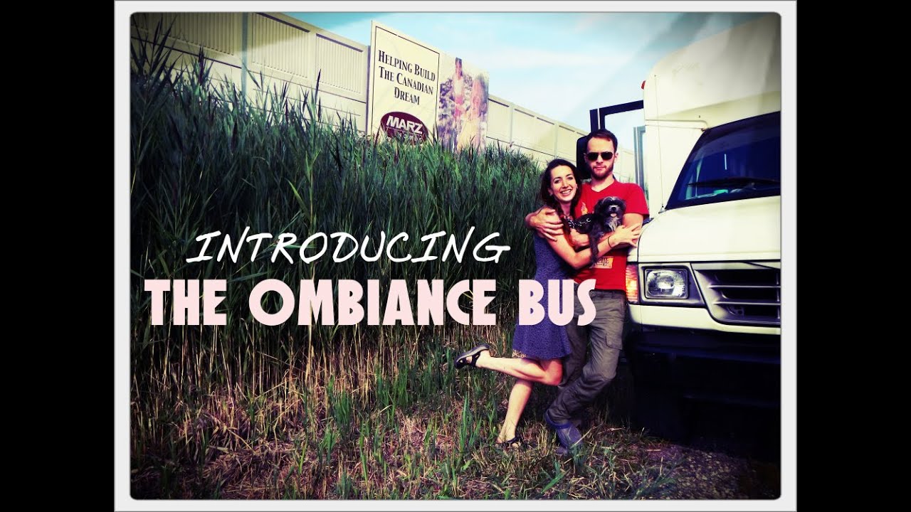 School Bus Reno [Introduction] The Ombiance Bus - Full Time RV Living ...
