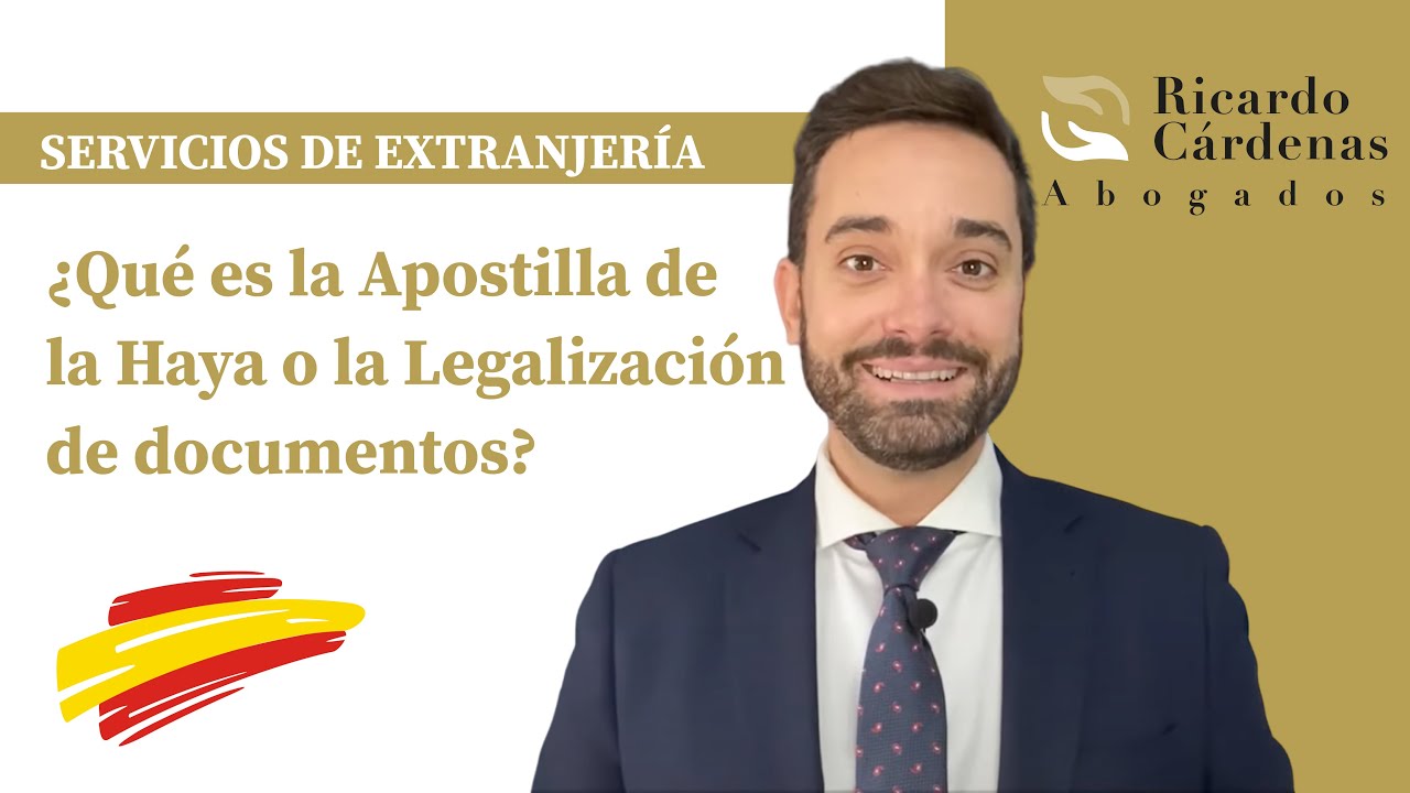 ¿Qué es la Apostilla de la Haya o la Legalización de documentos? - YouTube