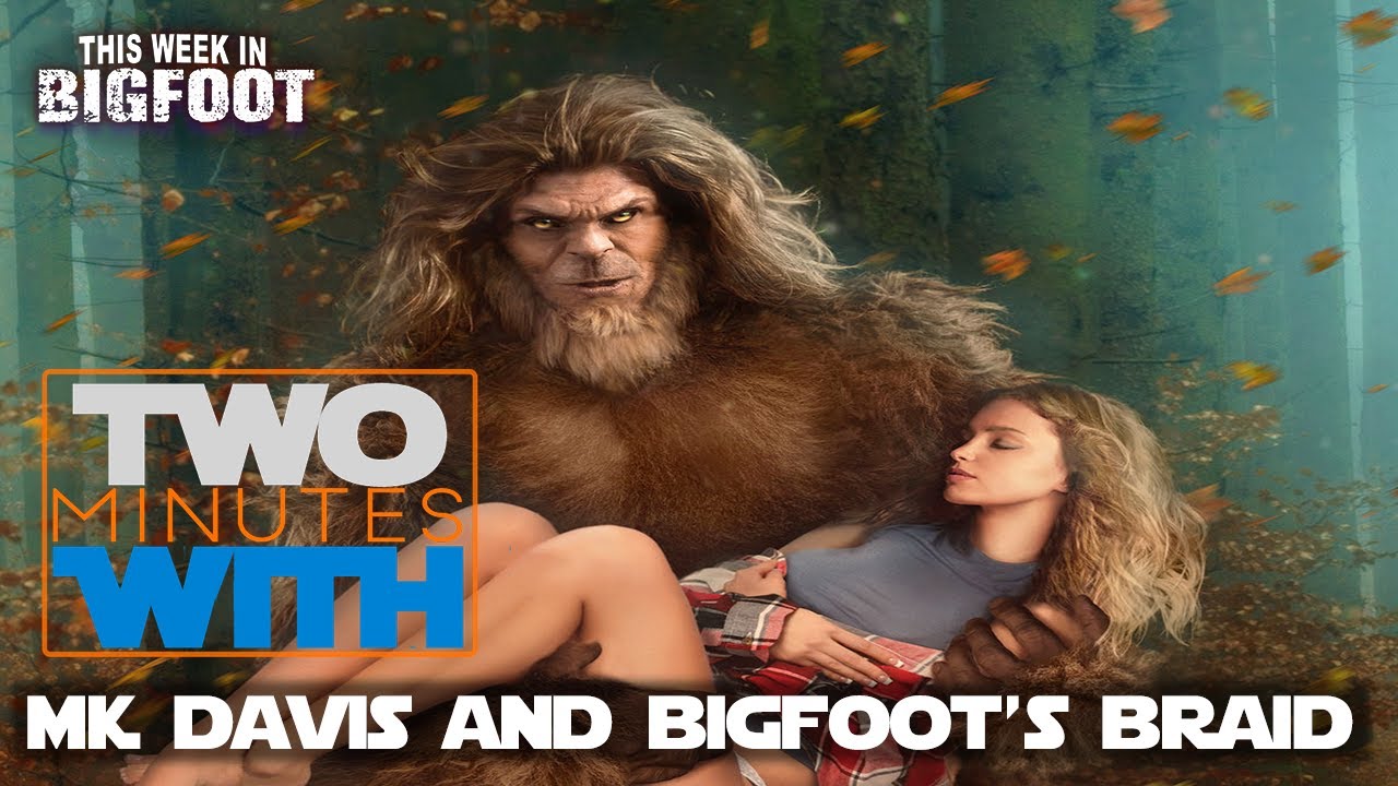 TWO MINUTES WITH -Episode 36- MK Davis - Patty's Bigfoot Braid. - YouTube