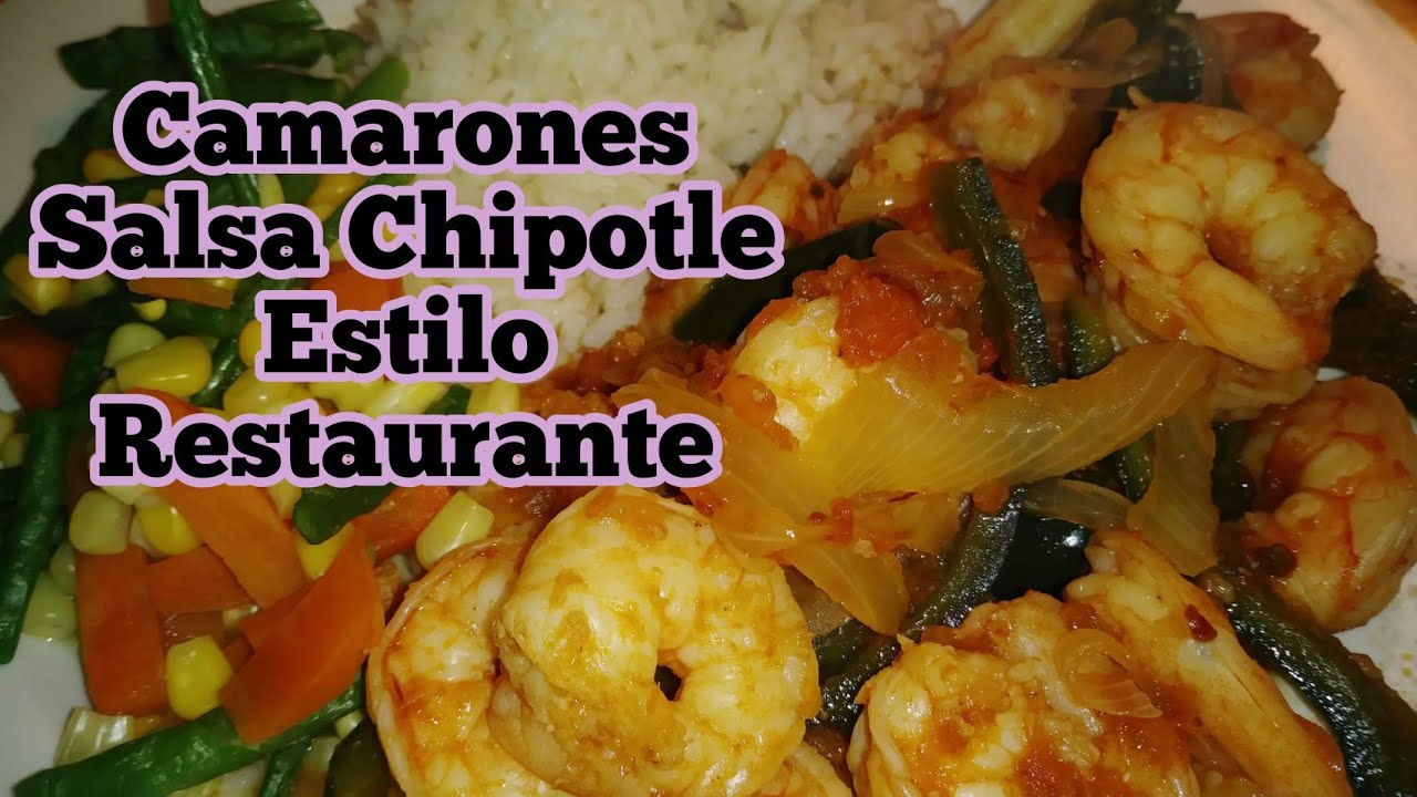 Camarones en Chipotle receta rapida y fácil - YouTube