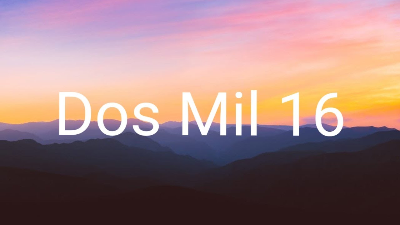 Bad Bunny - Dos Mil 16 (Letra_Lyrics) - YouTube