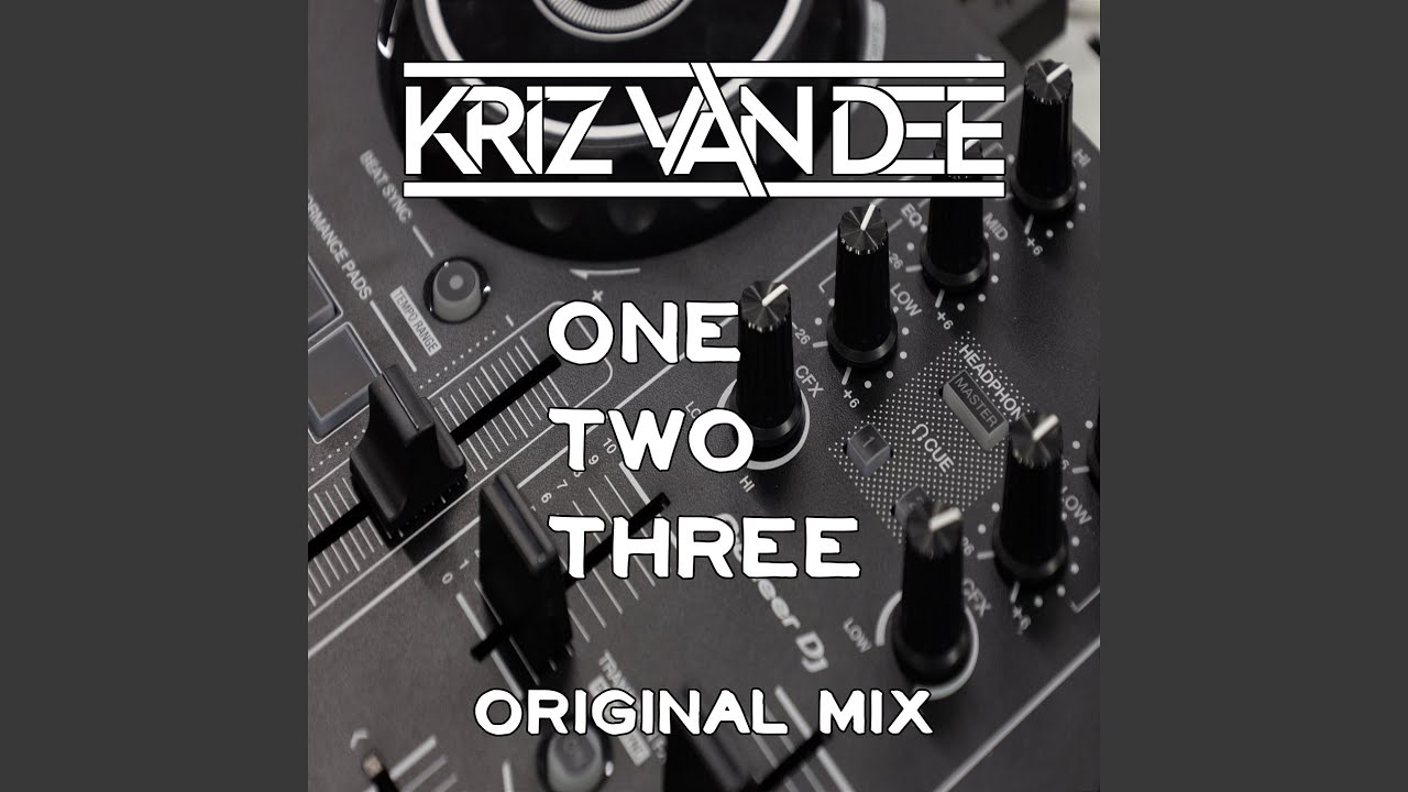 One Two Three (Original Mix) - YouTube