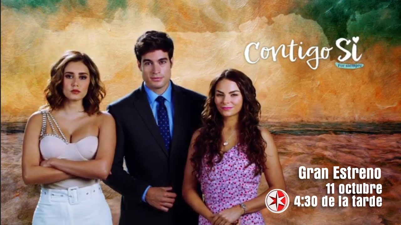 Promo 1 - Contigo si (canal de las estrellas) - YouTube